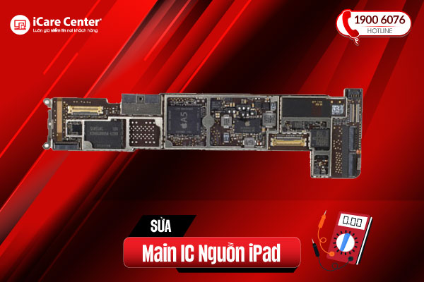 Sửa main IC nguồn iPad chuyên nghiệp, lấy liền TPHCM